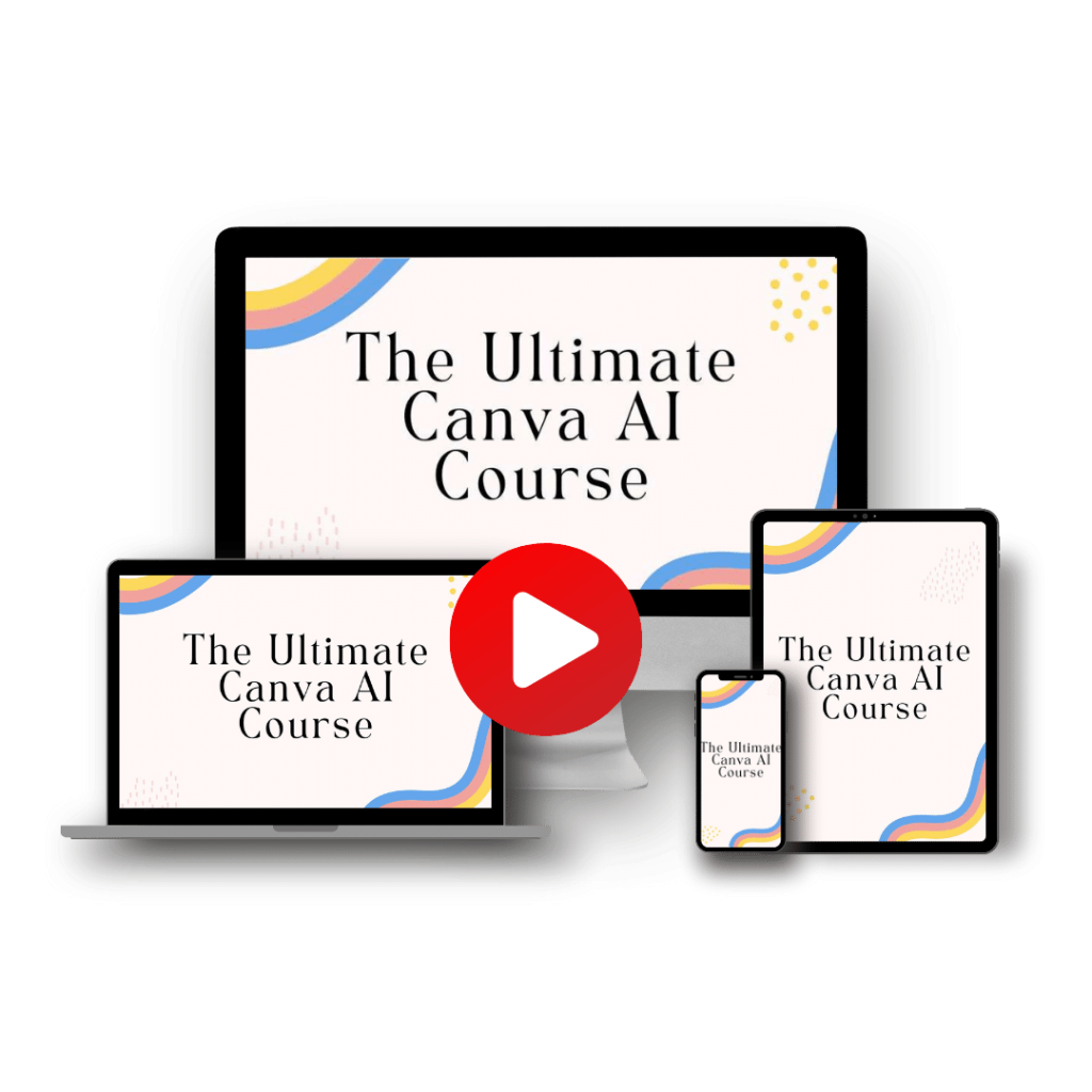 The Ultimate Canva AI Course – The Ultimate Templates